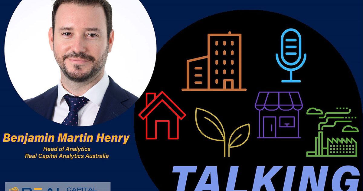 APJ Talking Property with Benjamin Martin Henry - Green Street News