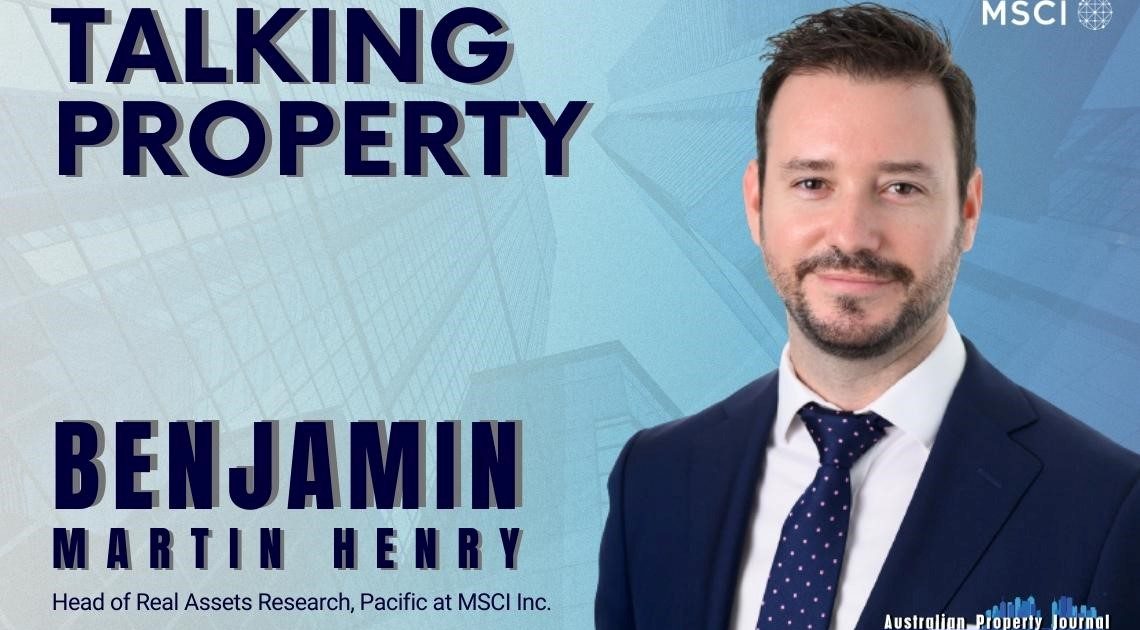APJ’s Talking Property with Benjamin Martin Henry - Green Street News