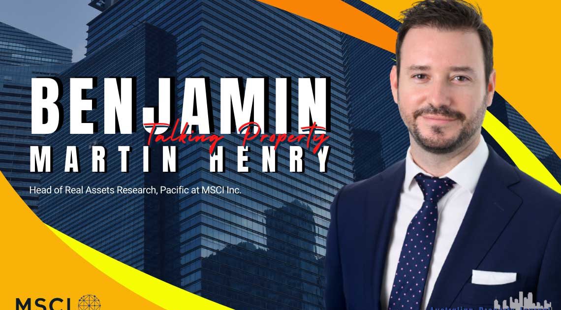 APJ’s Talking Property with Benjamin Martin Henry - Green Street News