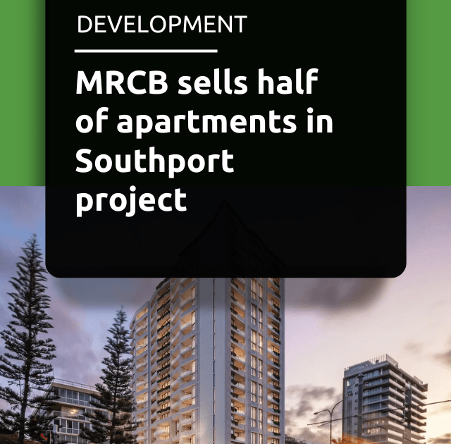 MRCB sells half of apartments in Southport project - Green Street News